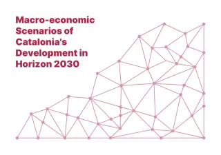 Macro-economic Scenarios of Catalonia's Development in Horizon 2030 | CIDOB